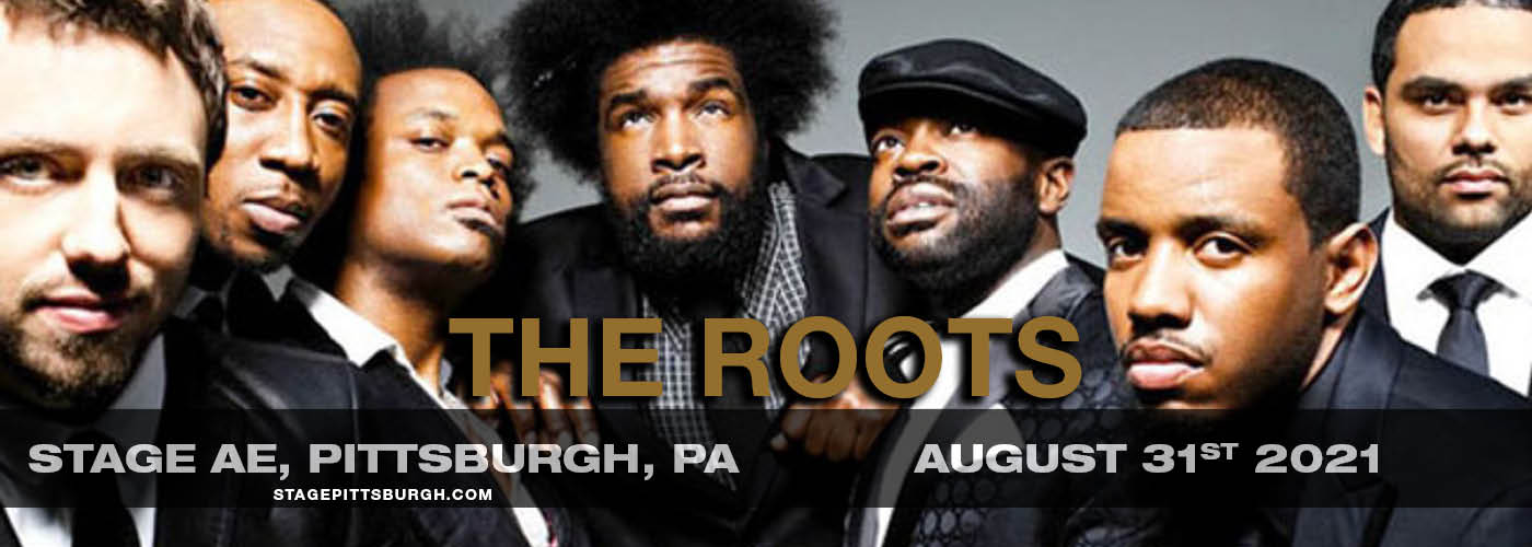 The Roots Tickets | 31 August 2021 | Stage AE